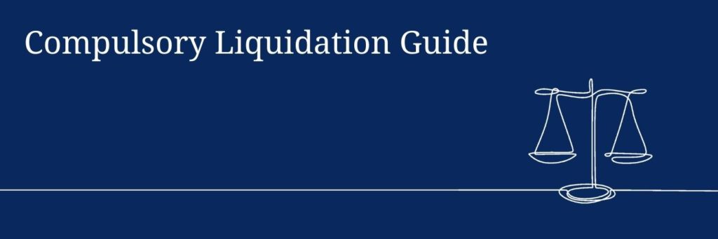 What is Compulsory Liquidation? - Company Debt