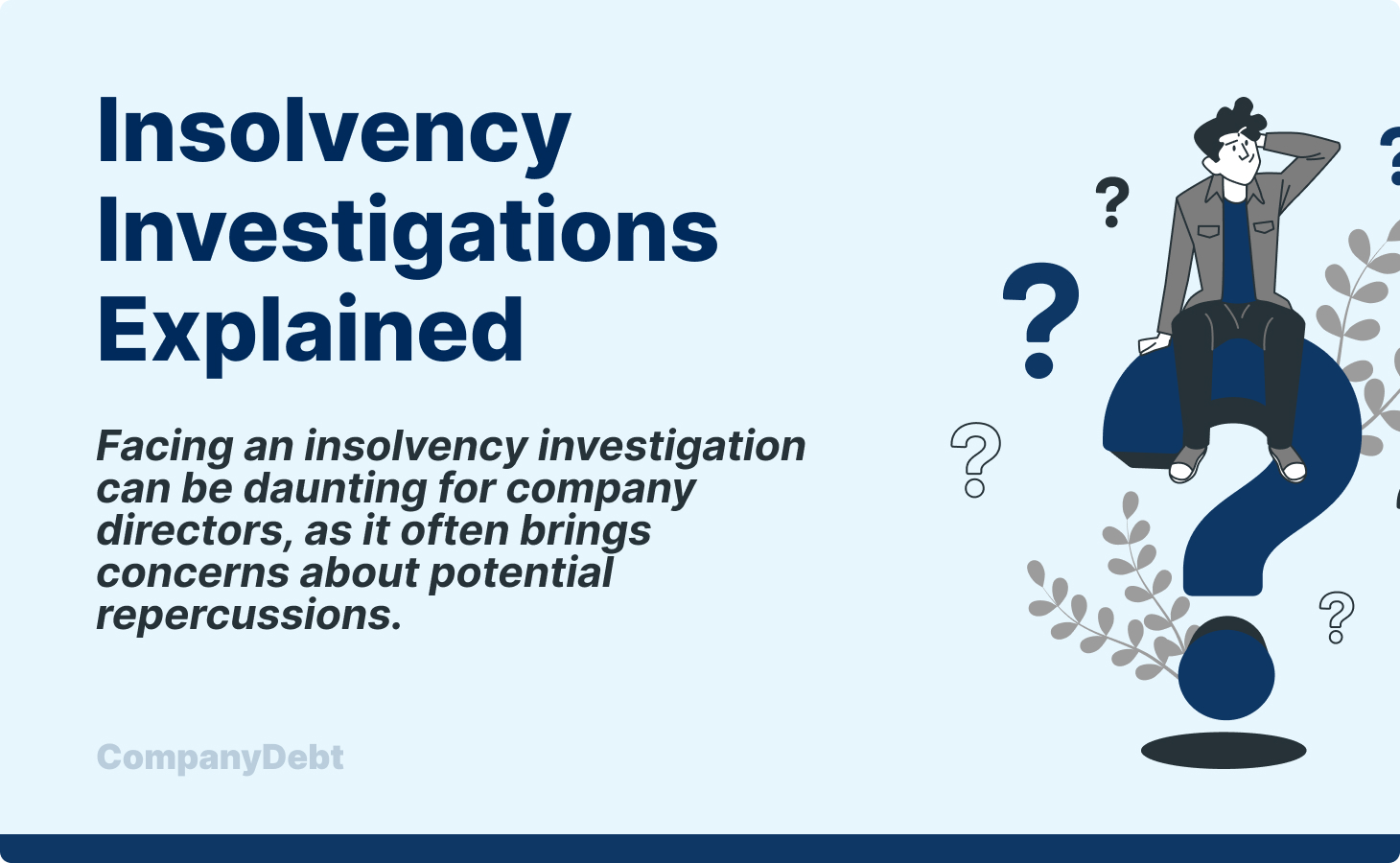 Insolvency Investigations Explained - UK 2026